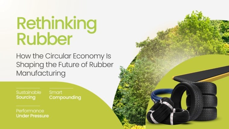 Rethinking Rubber: How the Circular Economy Is Shaping the Future of ...
